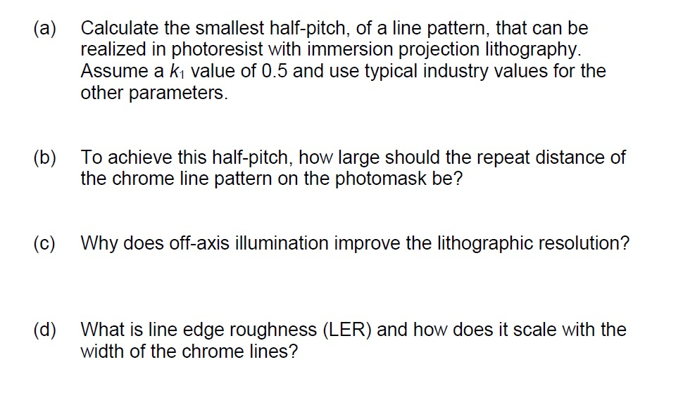 Solved (a) Calculate the smallest half-pitch, of a line | Chegg.com