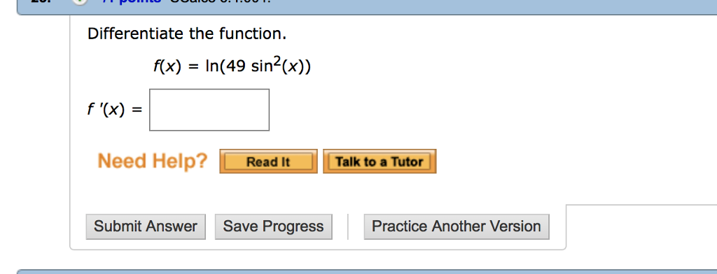 Solved Differentiate the function. f(x) In(49 sin2(x)) Need | Chegg.com