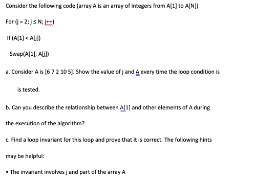 Solved Consider the following code (array A is an array of | Chegg.com