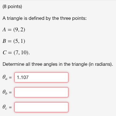 Solved A triangle is defined by the three points: | Chegg.com