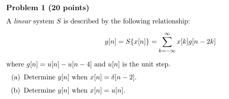 Solved Problem 1 ( 20 ﻿points)A linear system S ﻿is | Chegg.com
