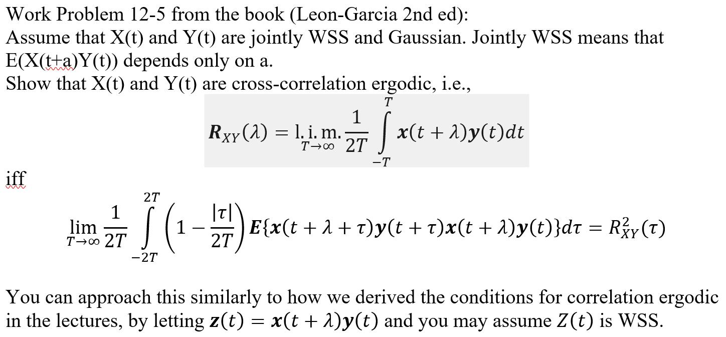 Solved Work Problem 12-5 from the book (Leon-Garcia 2nd ed): | Chegg.com