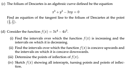 Solved (c) The folium of Descartes is an algebraic curve | Chegg.com