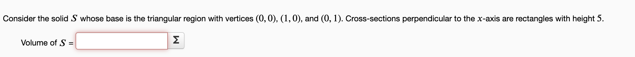 Solved Consider the solid S whose base is the triangular | Chegg.com