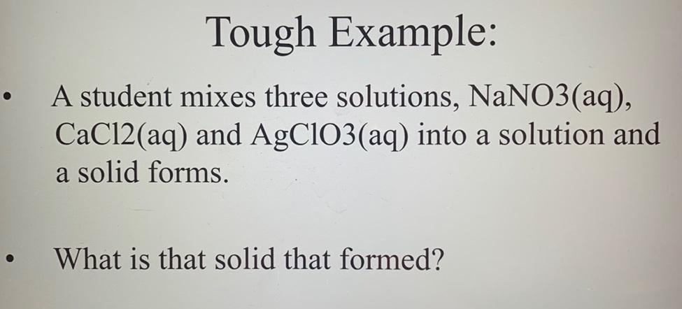 Solved Tough Example: A student mixes three solutions, | Chegg.com