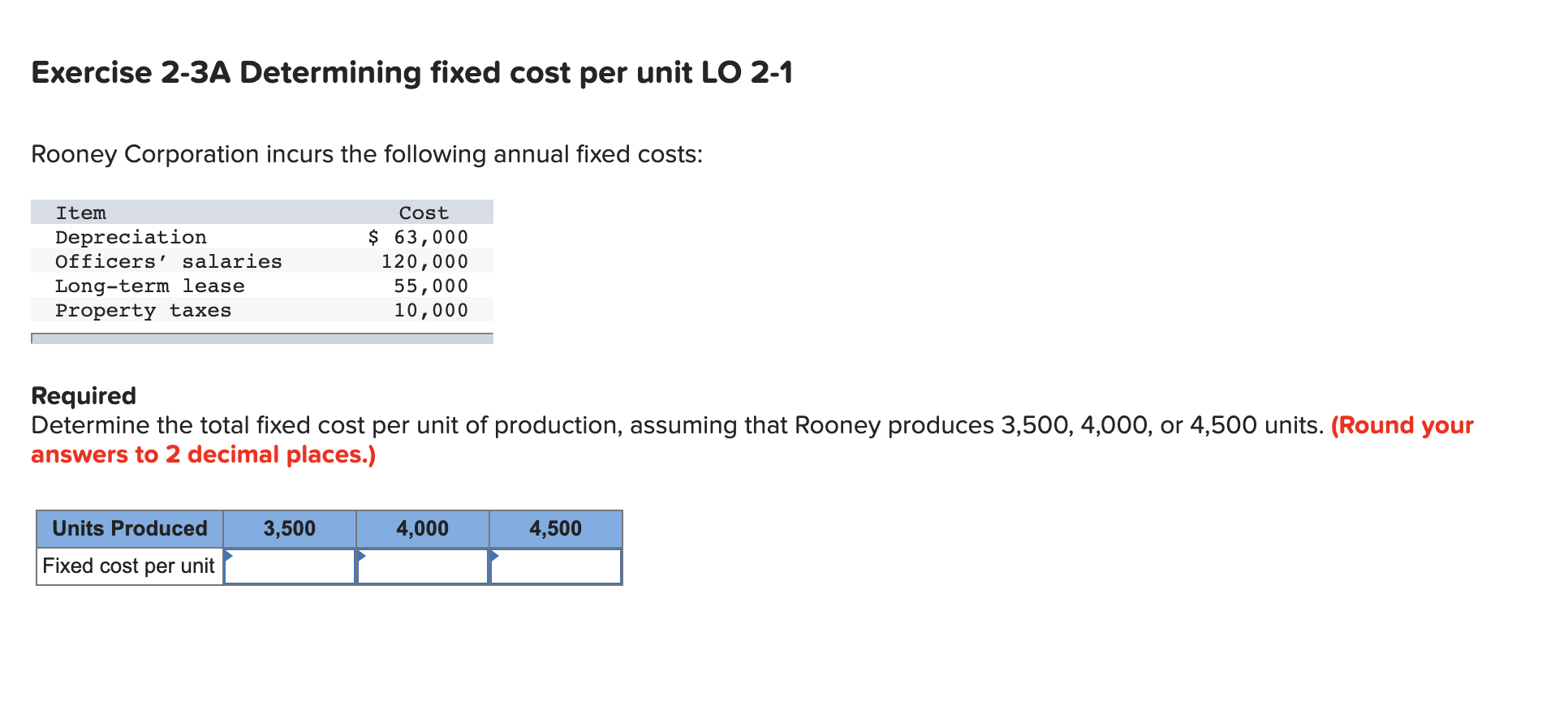 Solved Exercise 2-3A Determining fixed cost per unit LO 2-1 | Chegg.com