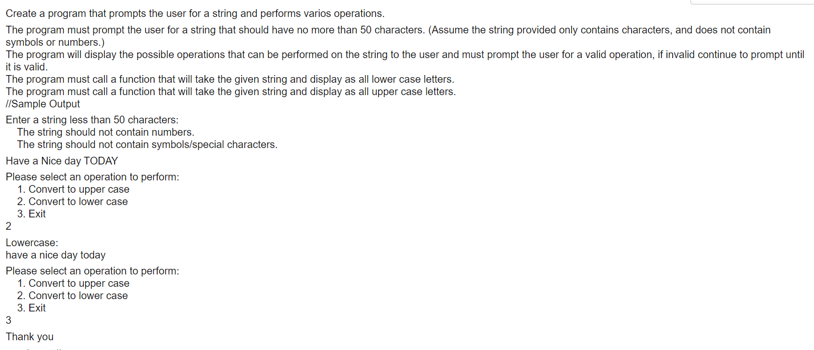 Solved Create a program that prompts the user for a string | Chegg.com