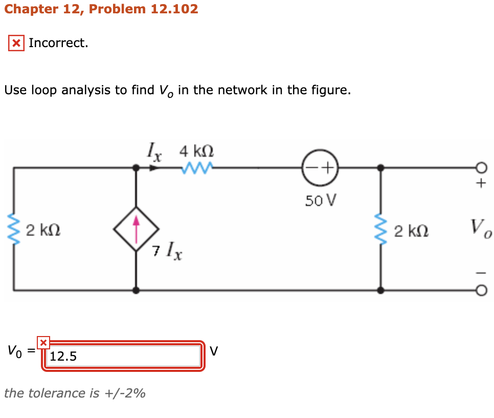 Solved Chapter 12, Problem 12.011 x Incorrect Use nodal | Chegg.com