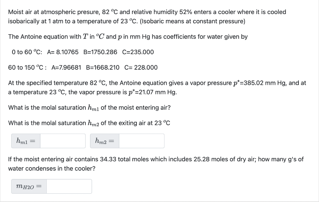 Solved Moist air at atmospheric presure, 82∘C and relative | Chegg.com
