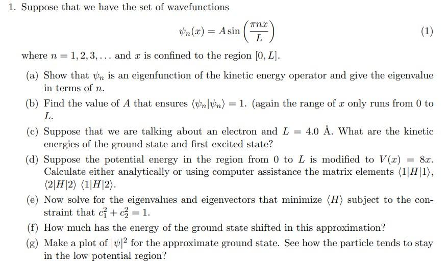 Solved 1. Suppose that we have the set of wavefunctions Un | Chegg.com