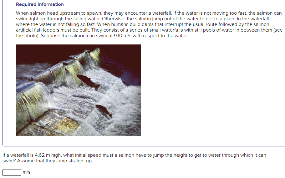 Solved Required information When salmon head upstream to | Chegg.com