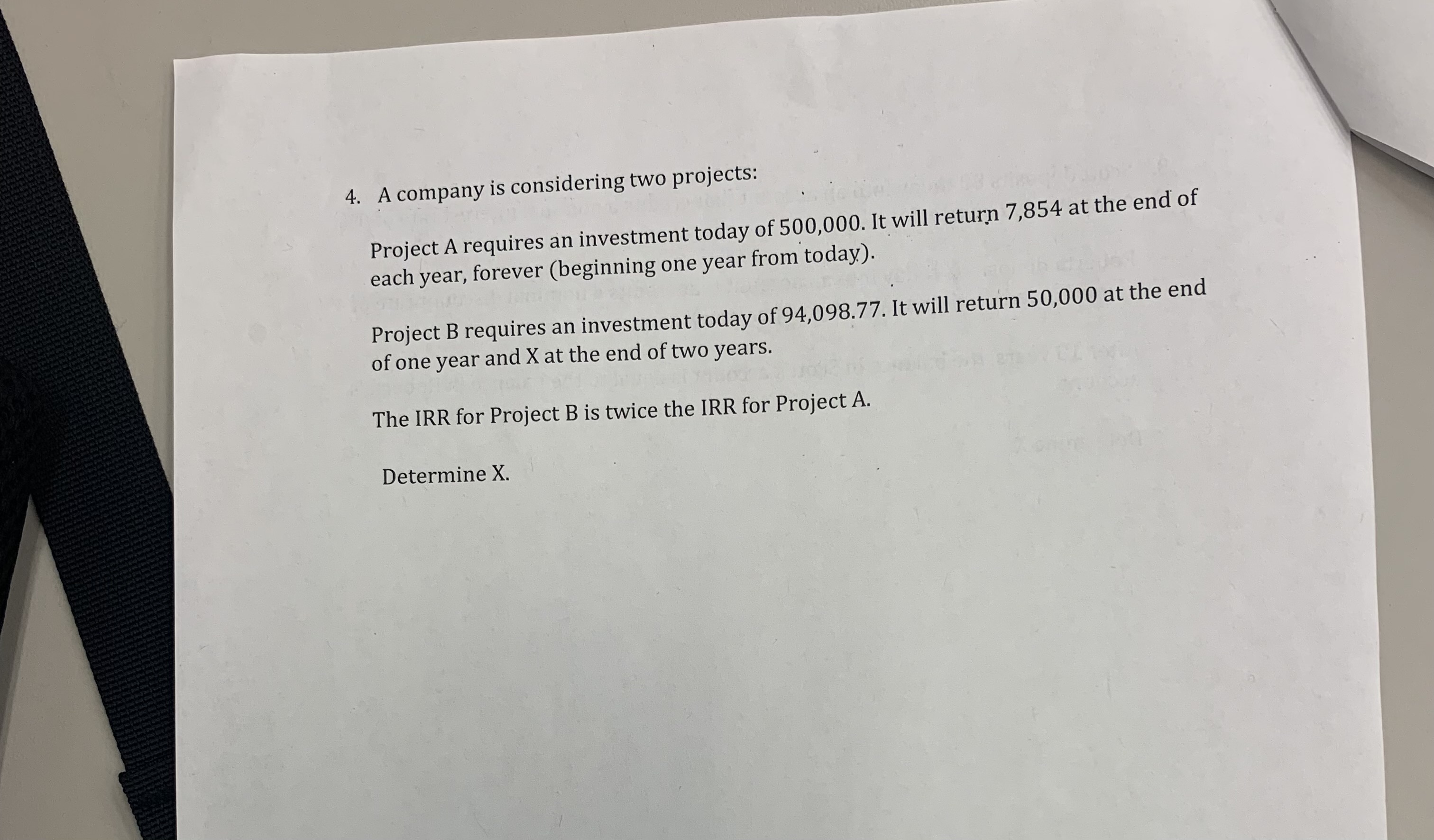 Solved 4. A company is considering two projects: Project A | Chegg.com