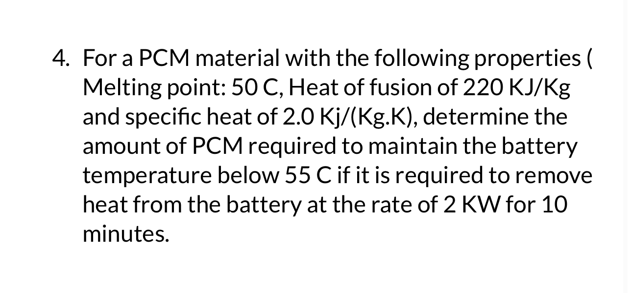 Solved 4. For a PCM material with the following properties ( | Chegg.com