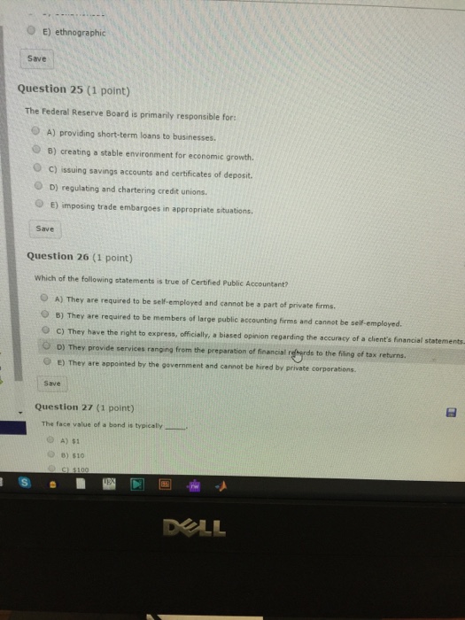 Solved o E) ethnographic Save Question 25 (1 point) The | Chegg.com