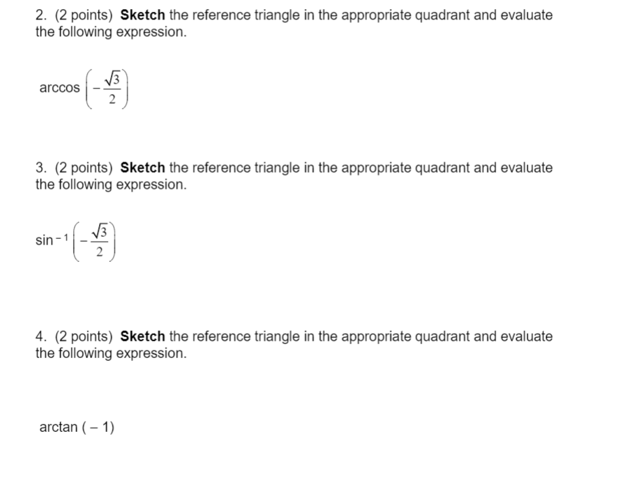 Solved 2. (2 points) Sketch the reference triangle in the | Chegg.com