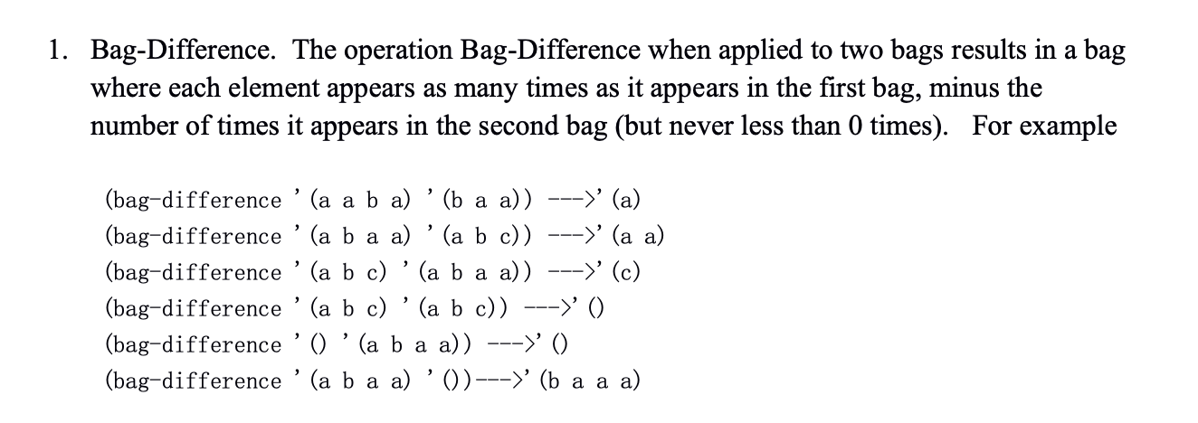Solved Bags are structures that are very like sets save that | Chegg.com