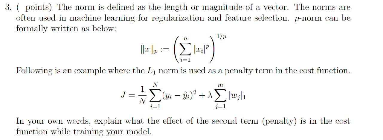 Solved . ( points) The norm is defined as the length or | Chegg.com