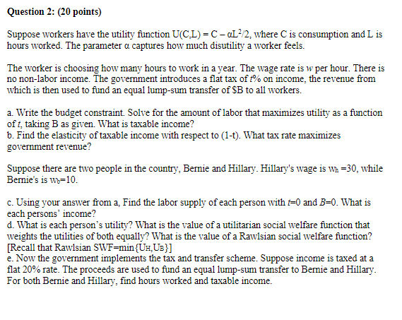 Solved Suppose workers have the utility function | Chegg.com