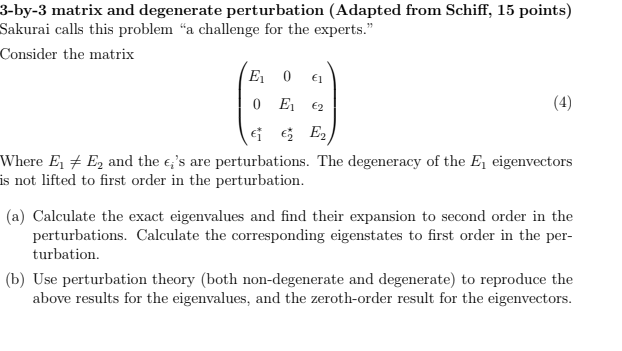 Solved 3-by-3 matrix and degenerate perturbation (Adapted | Chegg.com