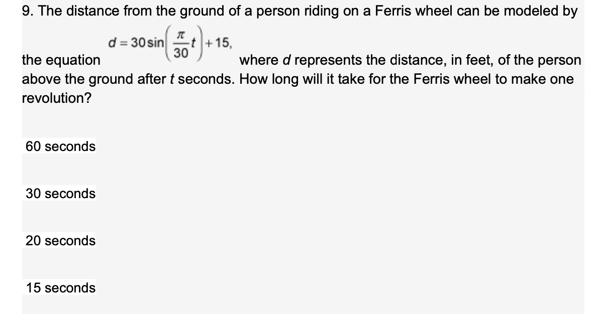 Solved 9. The distance from the ground of a person riding on | Chegg.com
