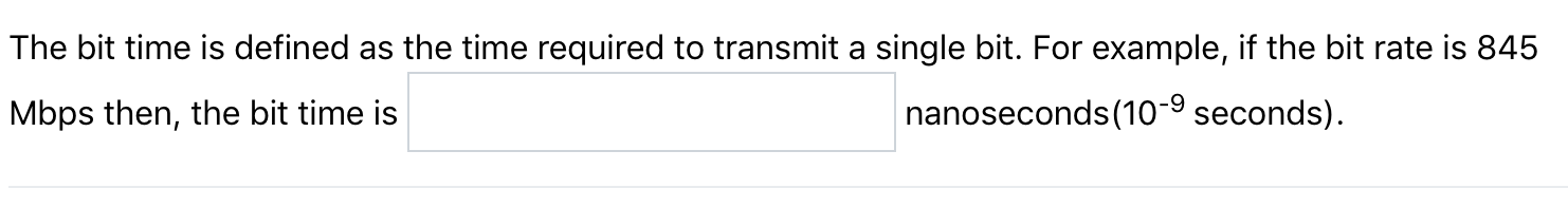 Solved The bit time is defined as the time required to | Chegg.com