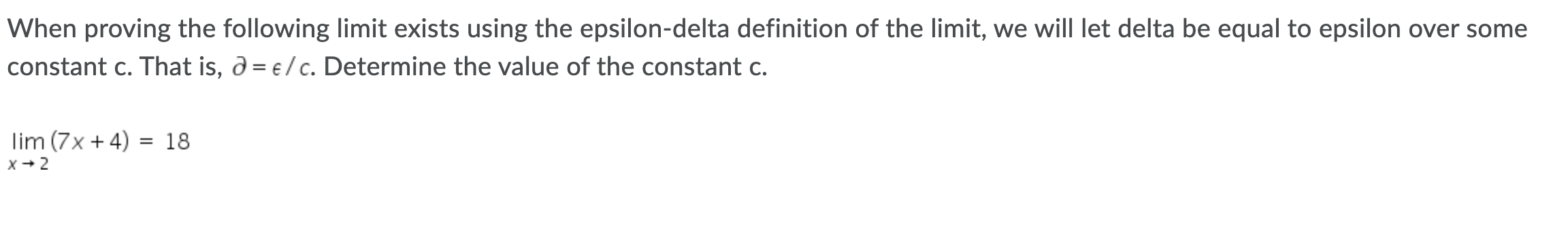 Solved When proving the following limit exists using the | Chegg.com