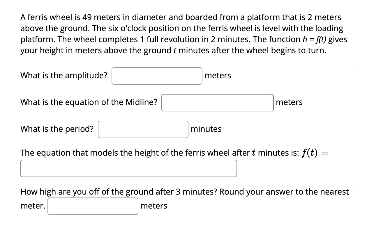 Solved A ferris wheel is 49 meters in diameter and boarded | Chegg.com