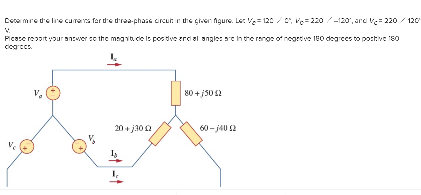 Solved Determine the line currents for the three-phase | Chegg.com