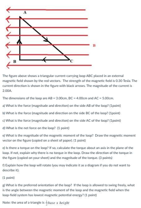 Solved The figure above shows a triangular current-carrying | Chegg.com