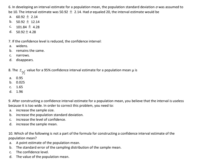 Solved 6. In developing an interval estimate for a | Chegg.com