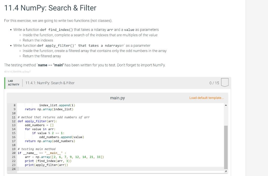 Solved 11.4 NumPy: Search \& Filter For this exercise, we | Chegg.com