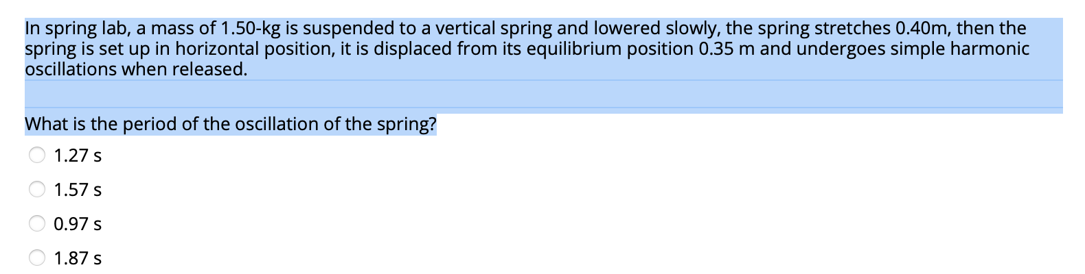 Solved In spring lab, a mass of 1.50-kg is suspended to a | Chegg.com