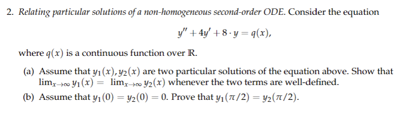Solved 2. Relating particular solutions of a non-homogeneous | Chegg.com