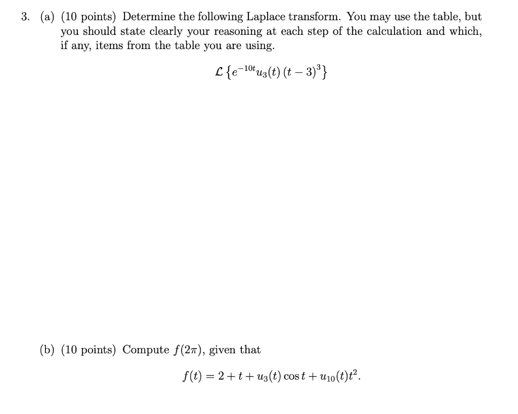 Solved 3. (a) (10 points) Determine the following Laplace | Chegg.com