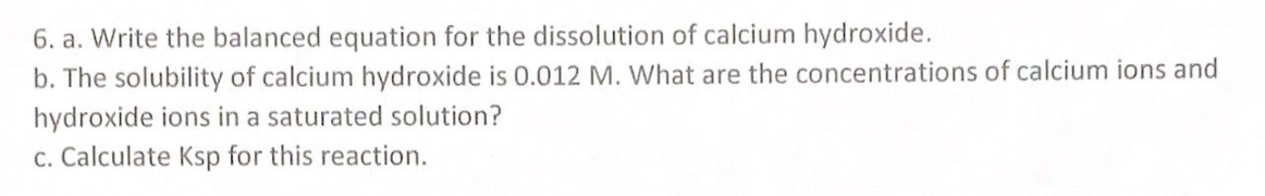 Solved 6. a. Write the balanced equation for the dissolution | Chegg.com