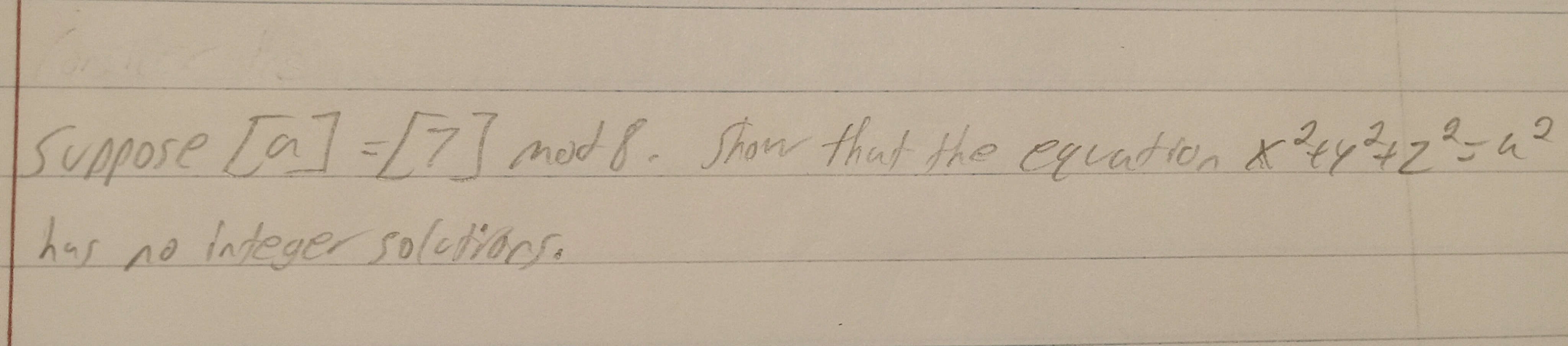 Solved Suppose [a]=[7] ﻿mod 8 . ﻿Show that the equation | Chegg.com