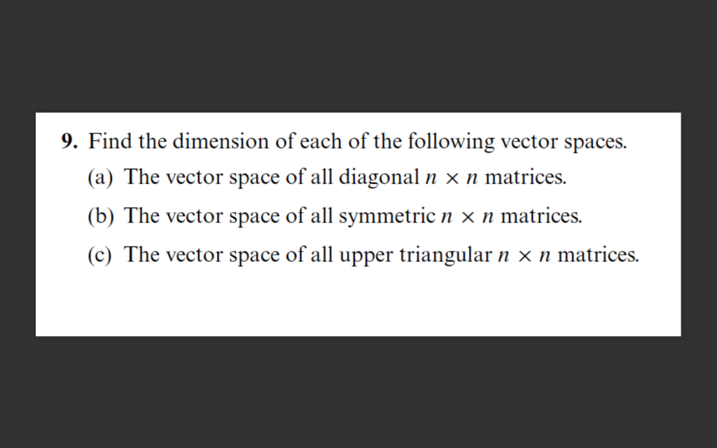 Solved 9. Find the dimension of each of the following vector | Chegg.com