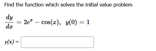 Solved Find The Function Which Solves The Initial Value 3396