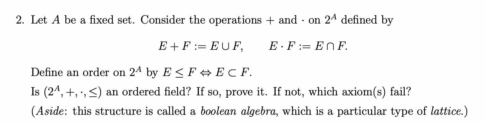 Solved 2. Let A be a fixed set. Consider the operations + | Chegg.com