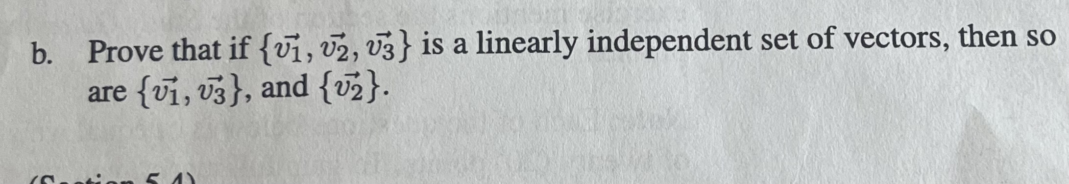 Solved b. Prove that if {v1,v2,v3} is a linearly independent | Chegg.com