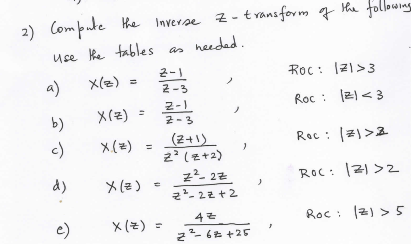 Solved 2 2) Compute the inverse z-transform of the following | Chegg.com