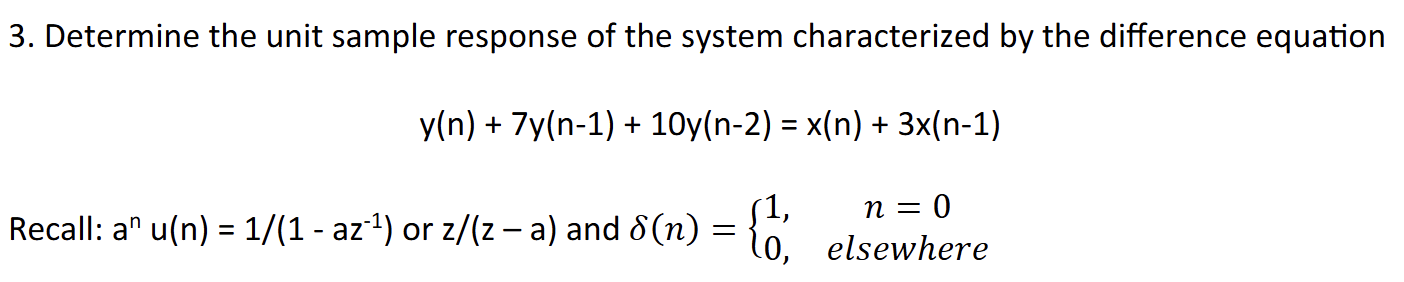 Solved Determine the unit sample response of ﻿the system | Chegg.com