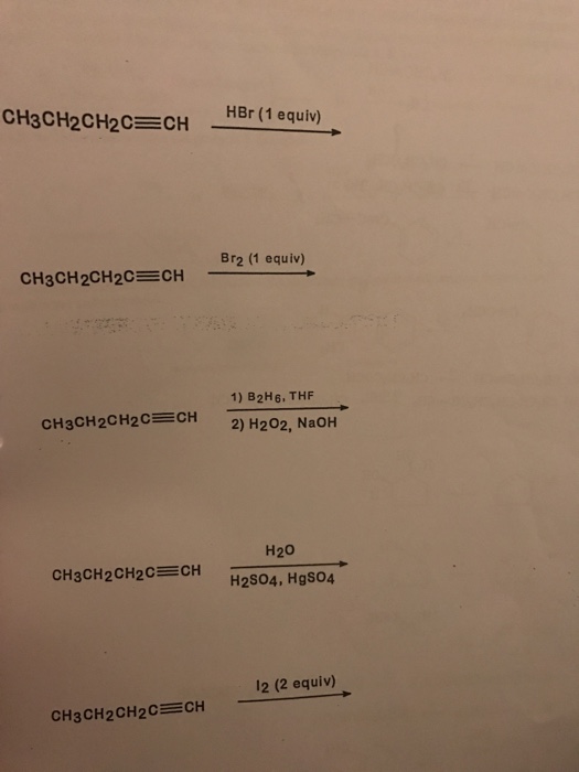 Solved HBr (1 equiv) CH3CH2CH2c CH Br2 (1 equiv) CH | Chegg.com
