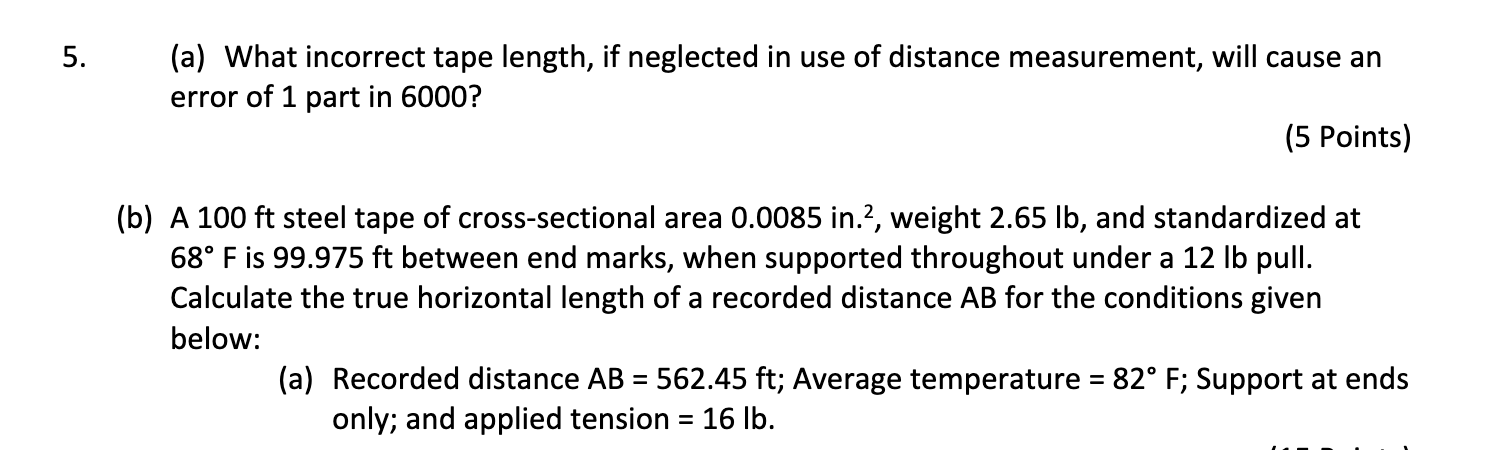 Solved 5. (a) What incorrect tape length, if neglected in | Chegg.com