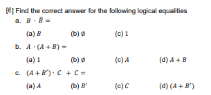 Solved [6] Find the correct answer for the following logical | Chegg.com