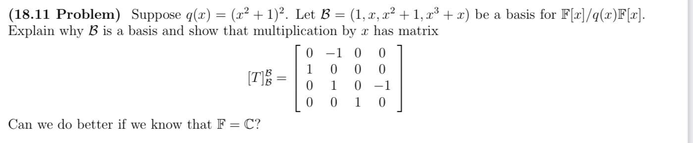(18.11 Problem) Suppose q(x)=(x2+1)2. Let | Chegg.com