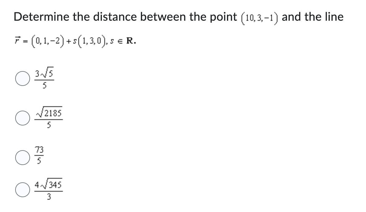 Solved Determine the distance between the point (10,3,−1) | Chegg.com