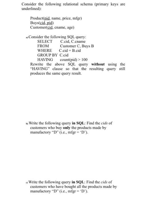 Solved Consider the following relational schema (primary | Chegg.com