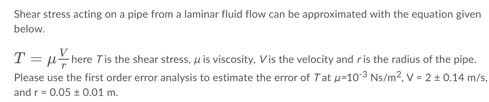 Solved Shear stress acting on a pipe from a laminar fluid | Chegg.com