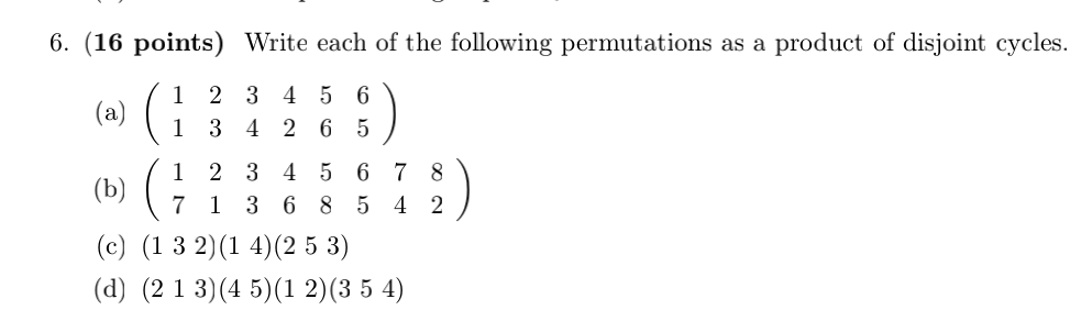 Solved 6. (16 points) Write each of the following | Chegg.com